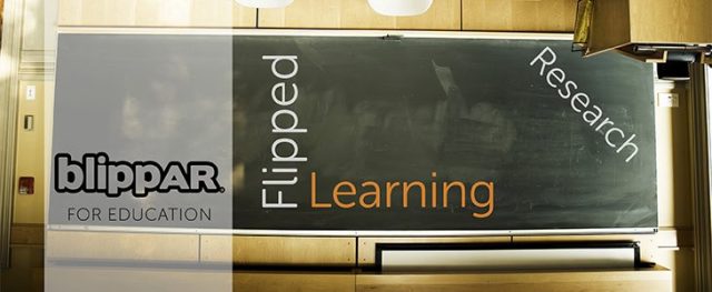 What does the Research say about Flipped Learning? A Blippar for ...